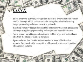 Currency recognition system using image processing | PPTX
