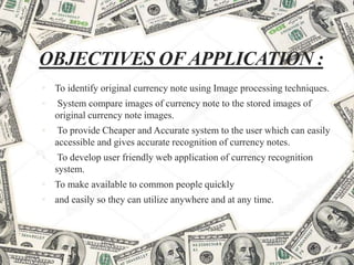 Currency recognition system using image processing | PPTX