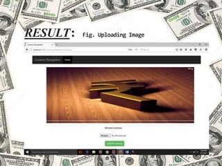 Currency recognition system using image processing | PPTX