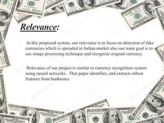 Currency recognition system using image processing | PPTX