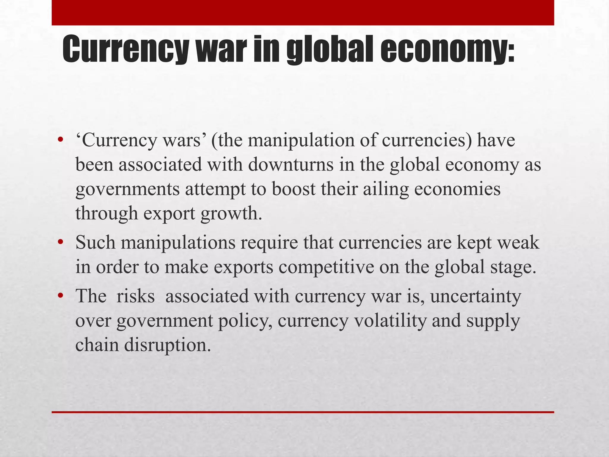 Currency war final (1) | PPTX