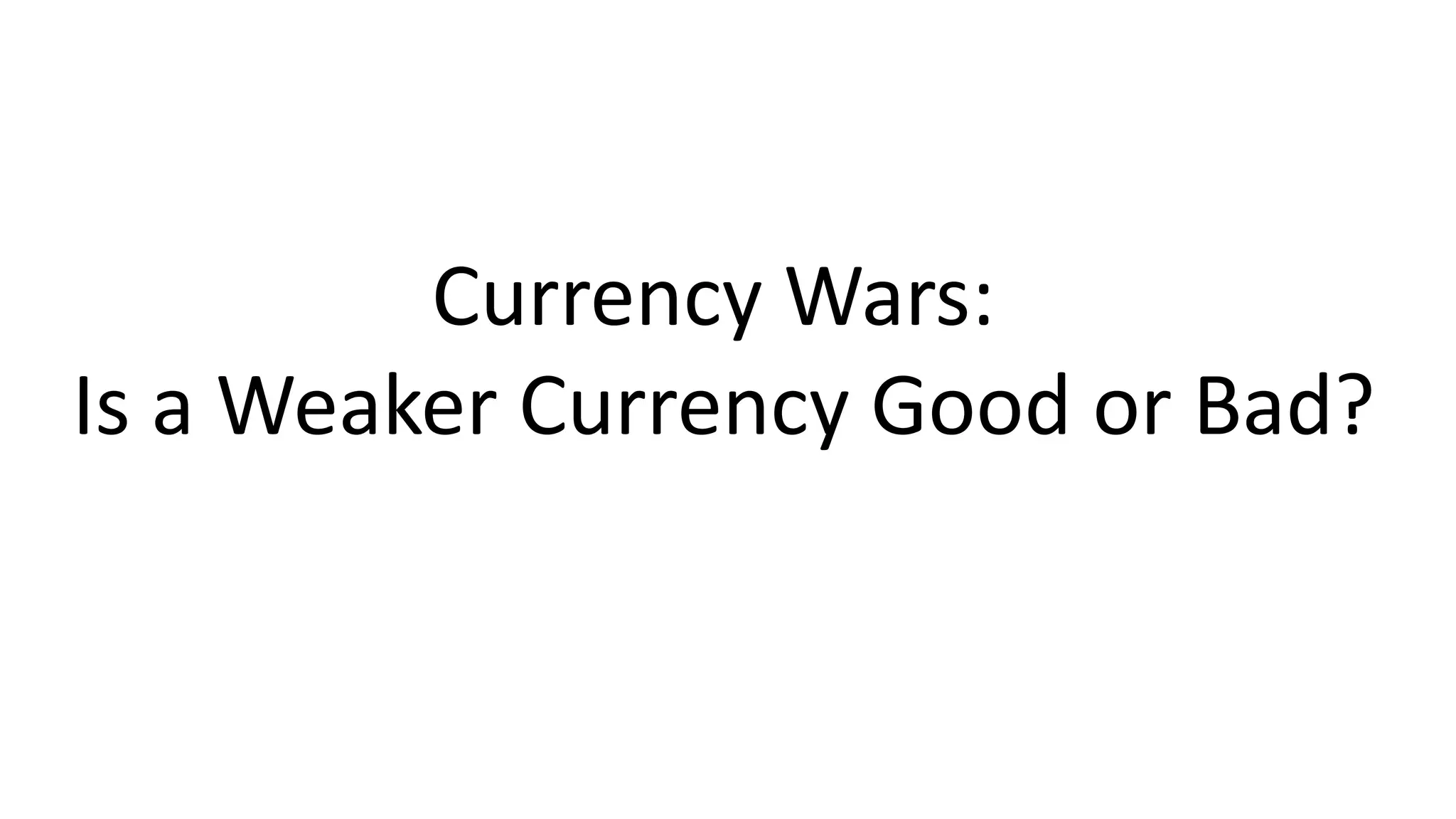Currency wars | PPTX