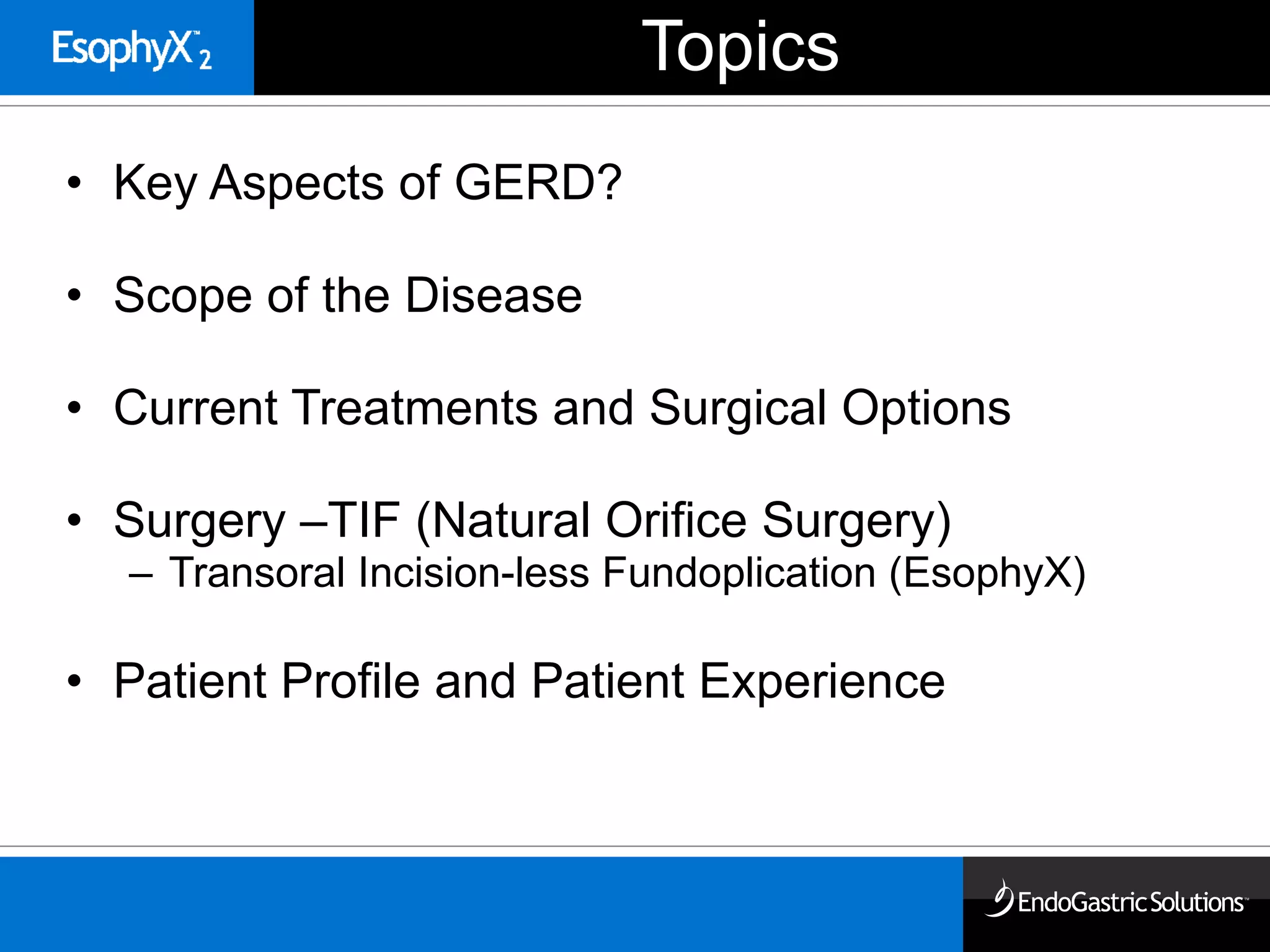 Overview of Endoscopic Gastric Fundoplication | PPT