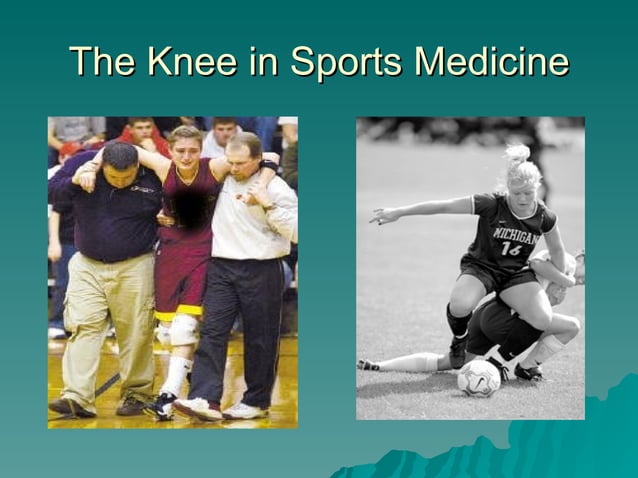 Current Issues in Sports Medicine: The Knee | PPT