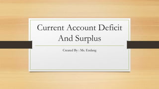 current account deficit and surplus.pptx