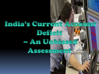 Current account deficit of india | PPTX