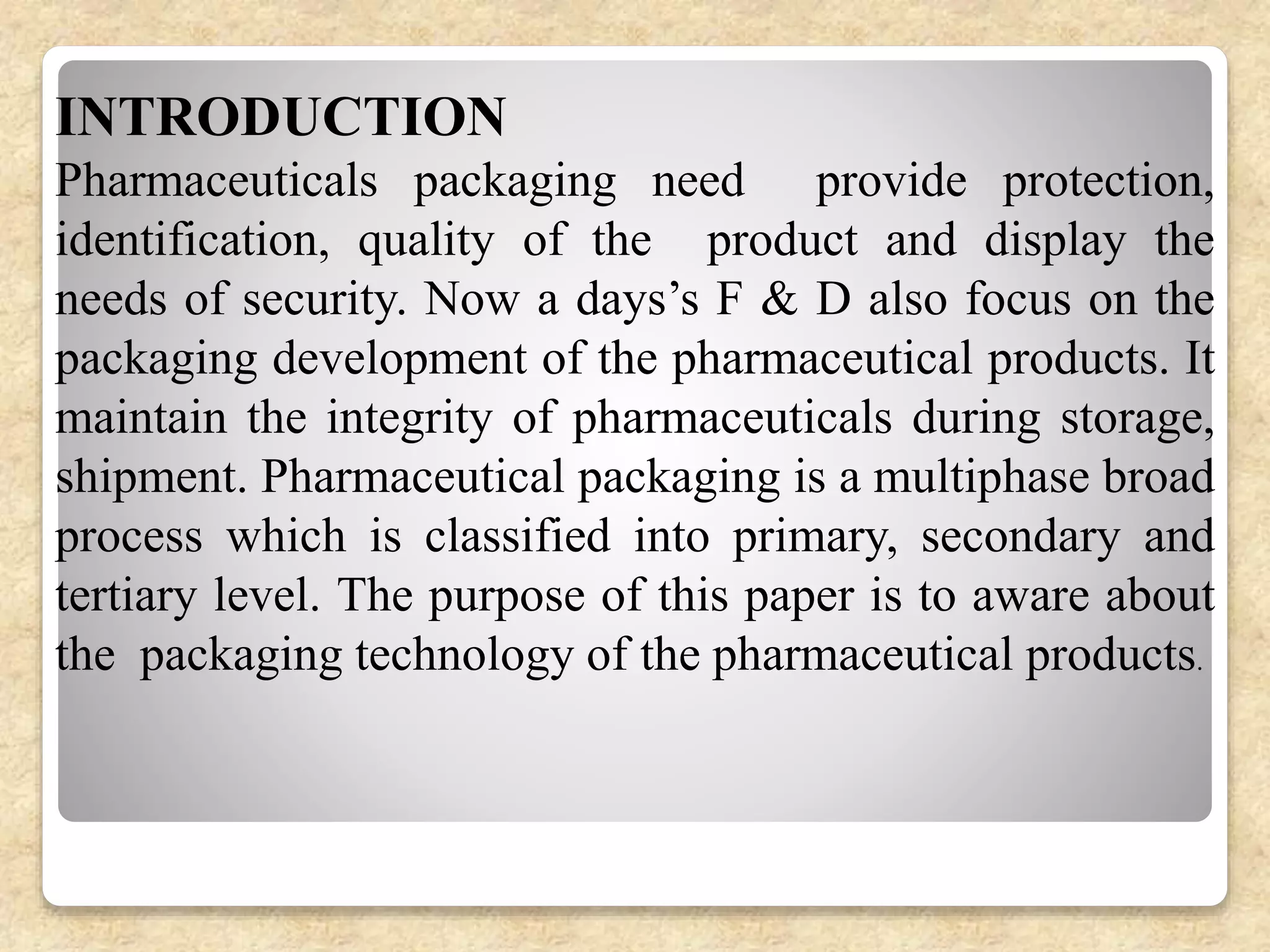 Current and future aspects of pharmaceutical packaging | PPTX