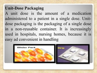 Current and future aspects of pharmaceutical packaging | PPT