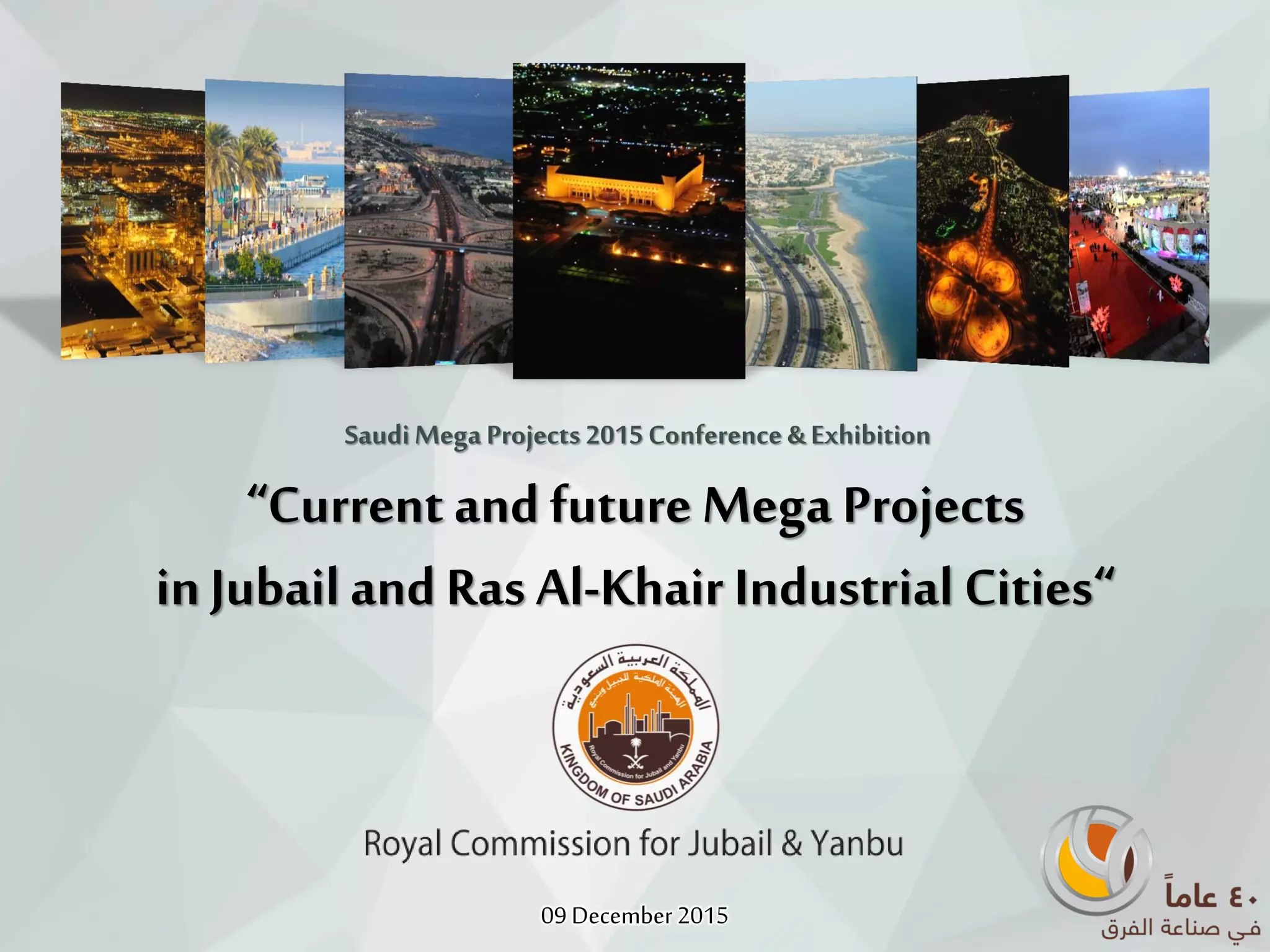 Current and future Mega Projects in Jubail and Ras Al-Khair Industrial ...