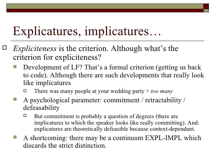 On implicatures, pragmatic enrichment and explicatures