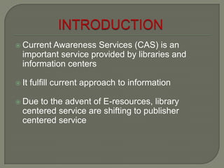 Current awareness service a contemporary issue in digital era - anil ...