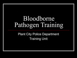 Bloodborne Pathogens Training | PPT