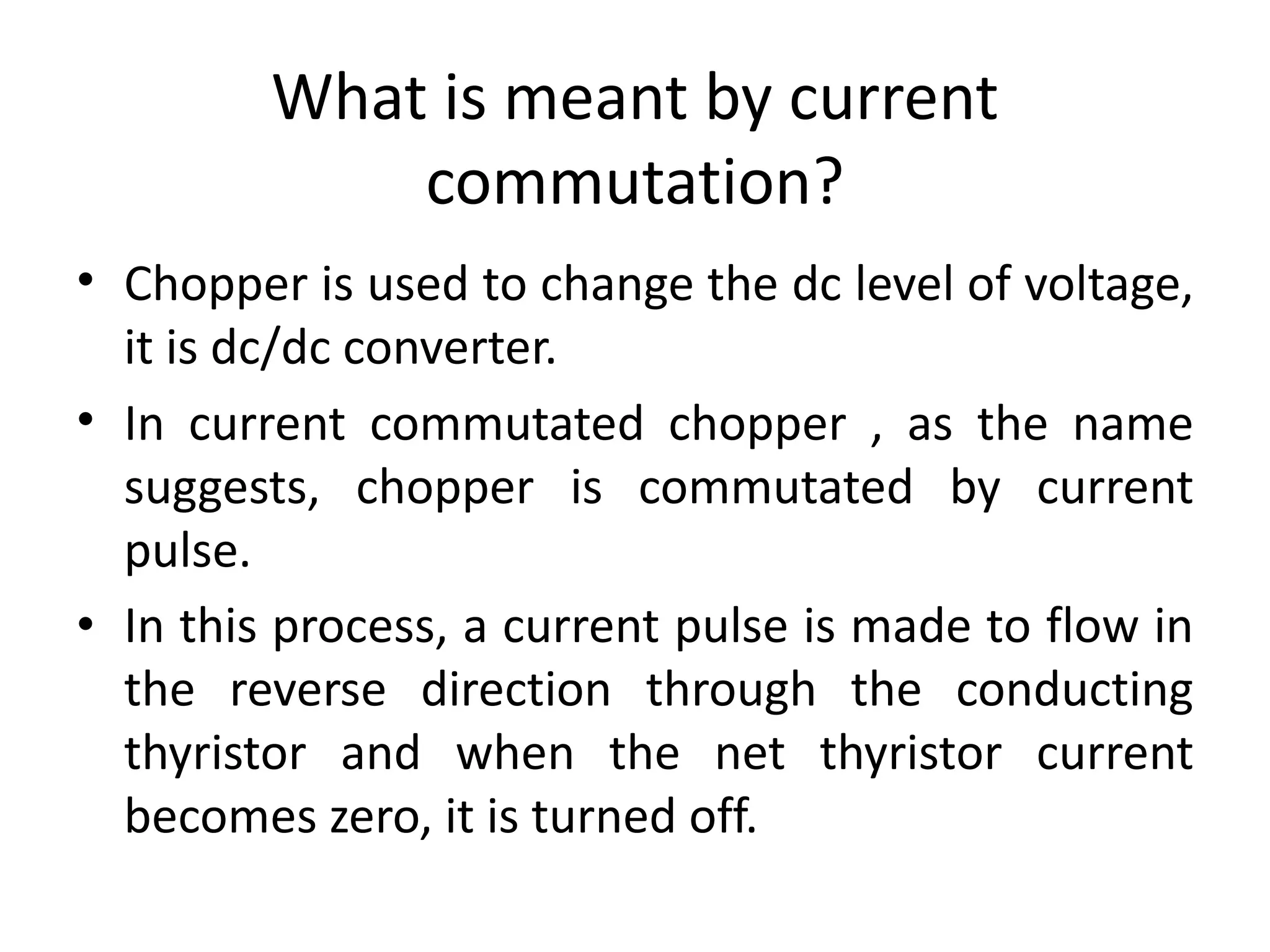 Currentcommutatedchopper | PPT