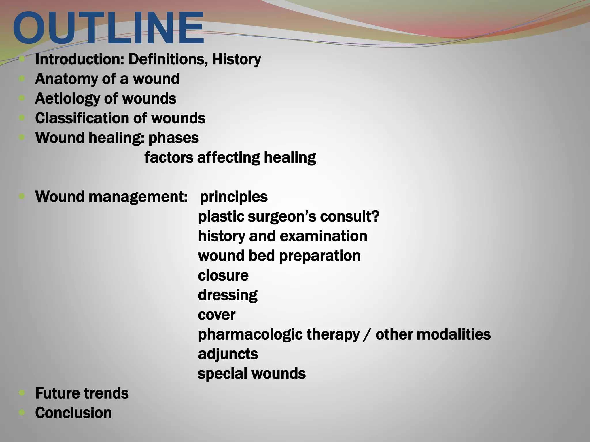 Current concept in Wound care | PPTX