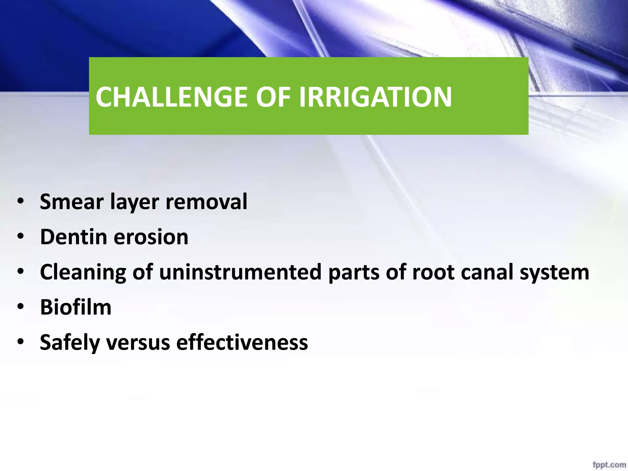 Current concept of endodontic irrigation | PPTX
