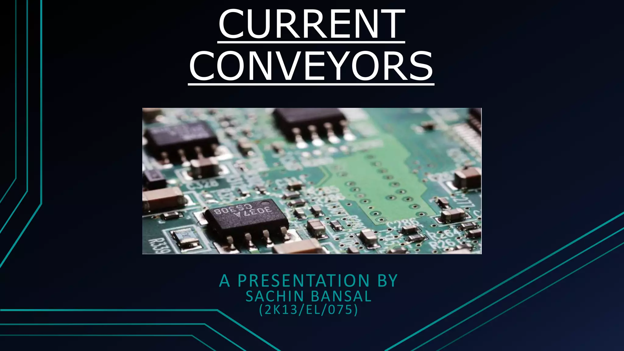 Current Conveyors | PPTX