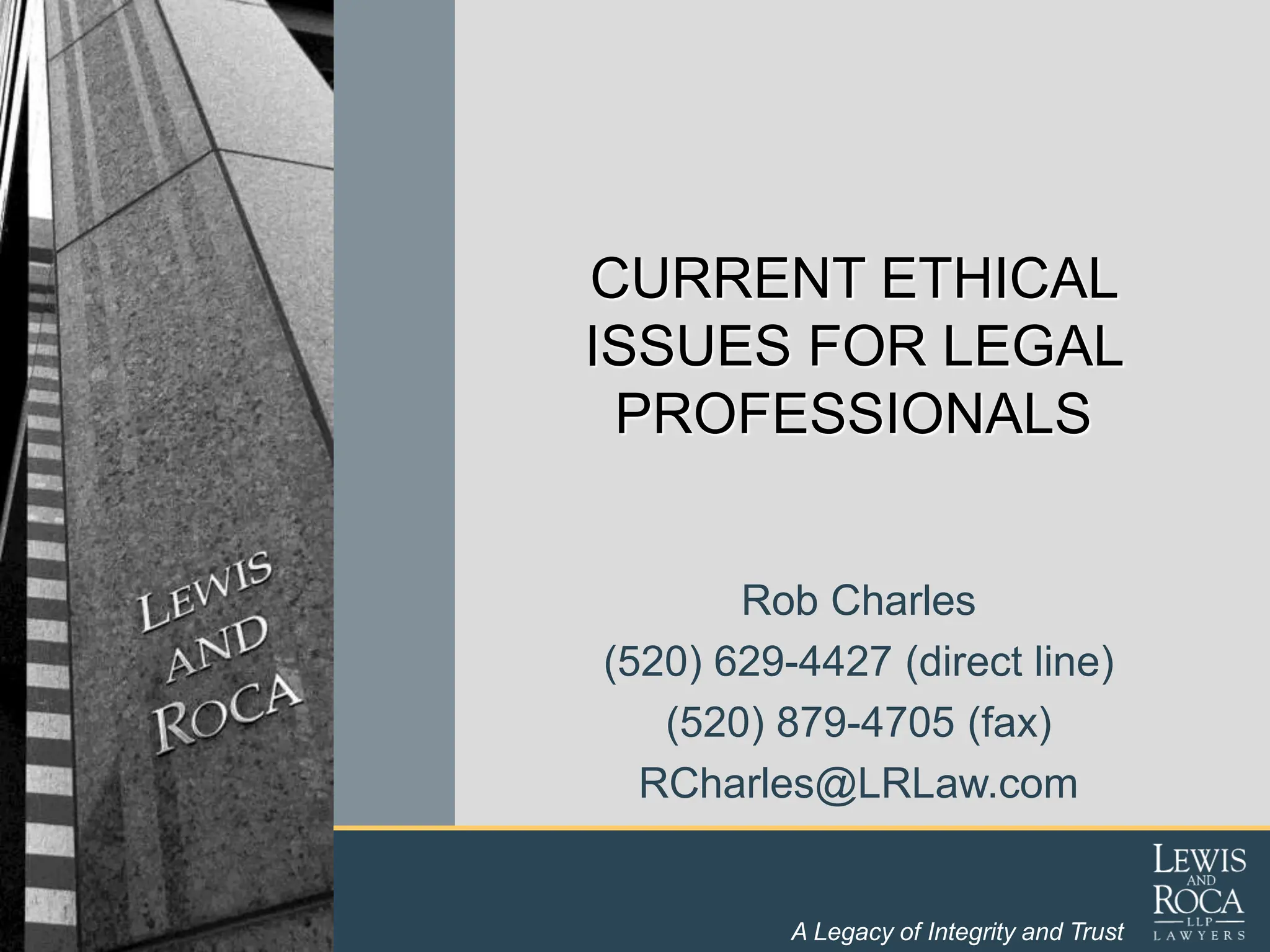 Current Ethical Issues for Legal Professionals.ppt