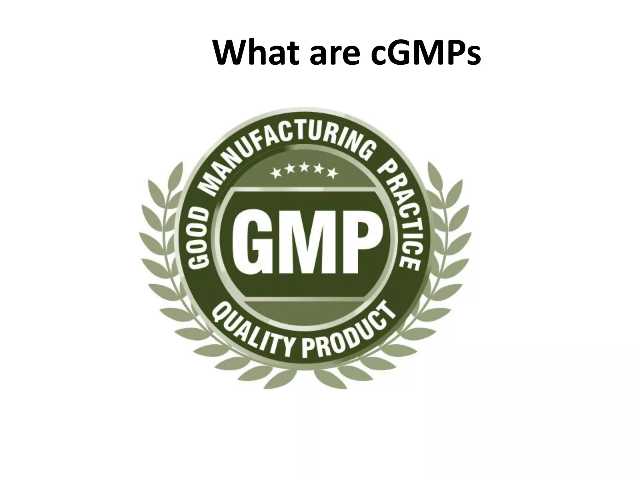 Current good manufacturing practices and current good compounding | PDF