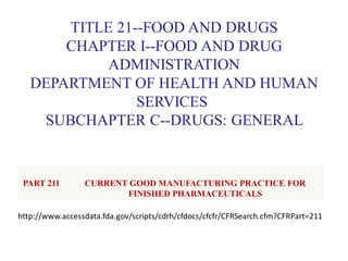 Current good manufacturing practices and current good compounding | PDF