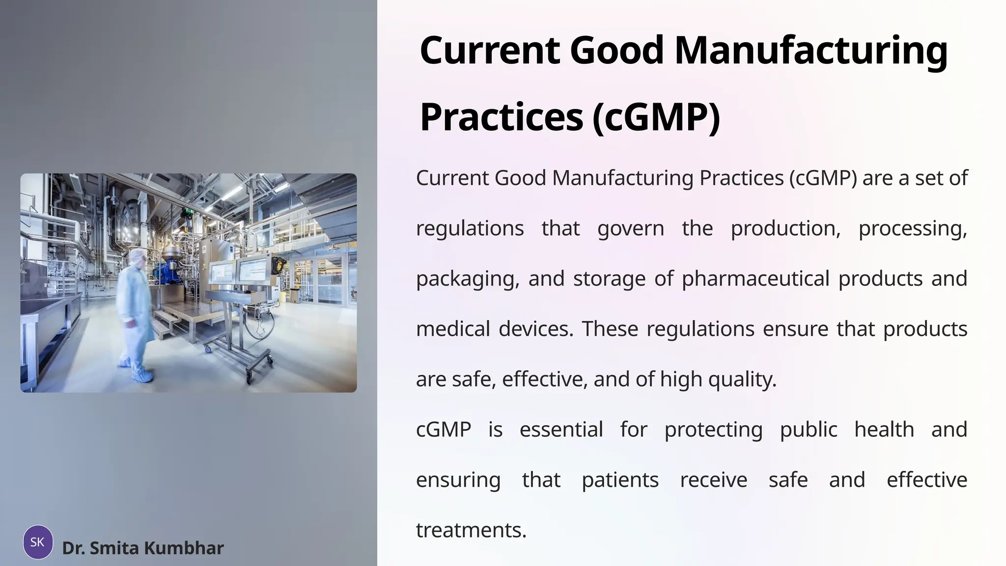 Current Good Manufacturing Practices (cGMP) & Compliance Key Global ...