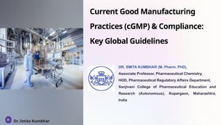 Current Good Manufacturing Practices (cGMP) & Compliance Key Global ...