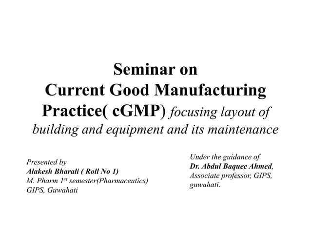 Current good manufacturing practices(cGMP) | PPT