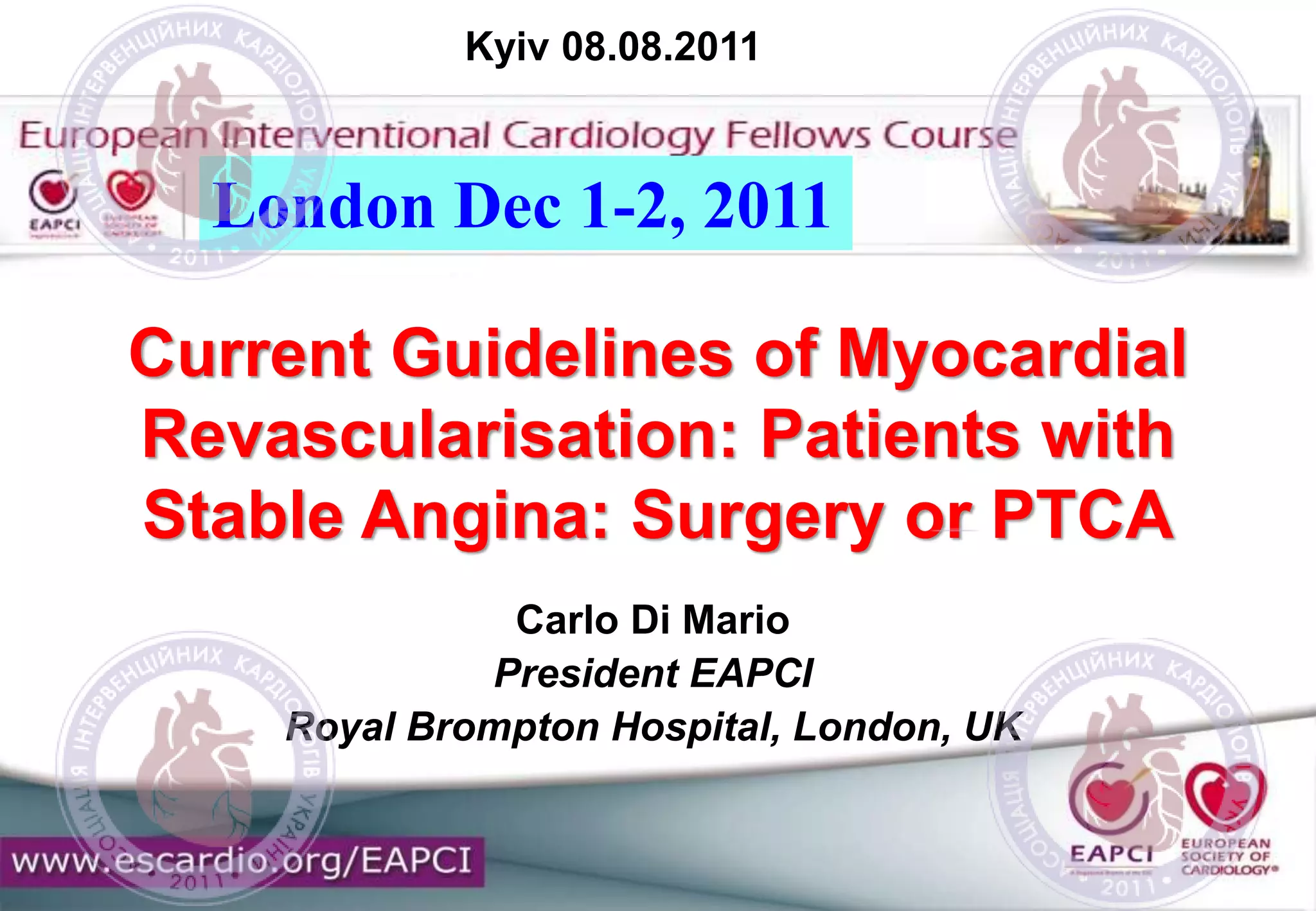 Current Guidelines of Myocardial Revascularisation Patients with Stable ...