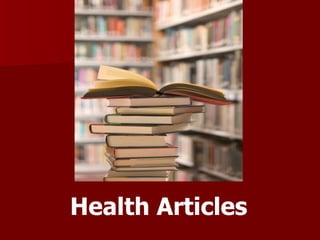 Current health articles | PPT