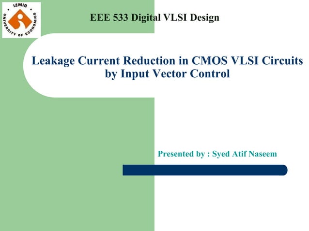 Reduction In Current Leakage In Cmos Vlsi Circuits Pdf Physics