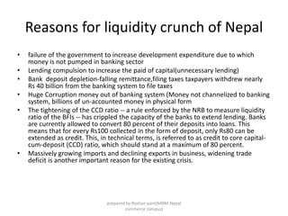 Liquidity Crunch of Nepal 2016 and its causes and impact to business | PPT