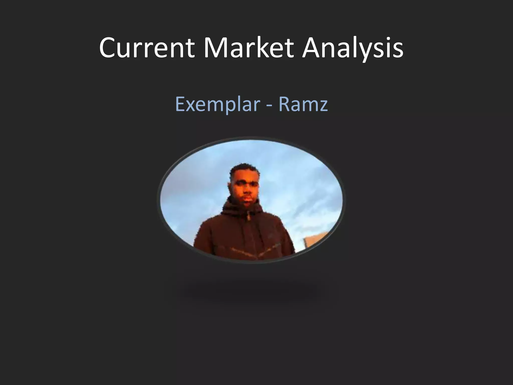 Current Market Analysis PPT Current Market Analysis PPT