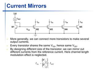 A current mirror is a circuit block which functions to produce a copy ...
