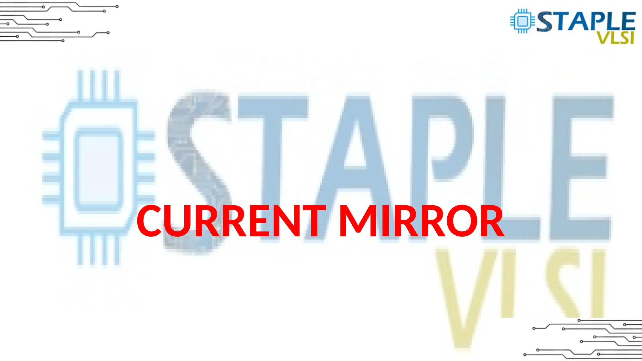 CURRENT MIRROR STP VLSI in analog layout | PPTX
