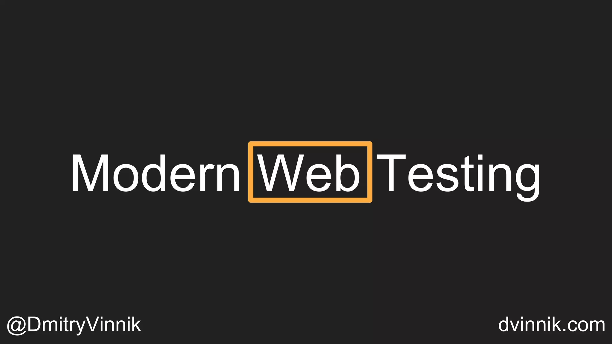 Modern Web Testing Going Beyond Selenium Ppt