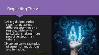 Current Regulations in Artificial Intelligence (AI).pptx
