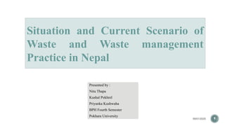 current scenario of waste and waste management Practices in nepal.pptx