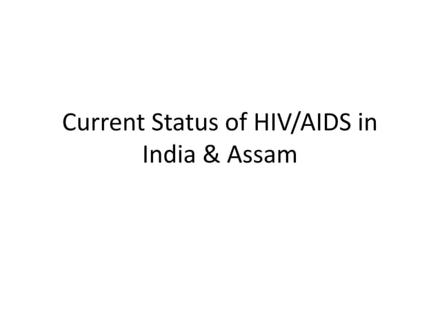 Current status of hiv | PPT