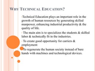 Current Status of Technical Education | PPTX