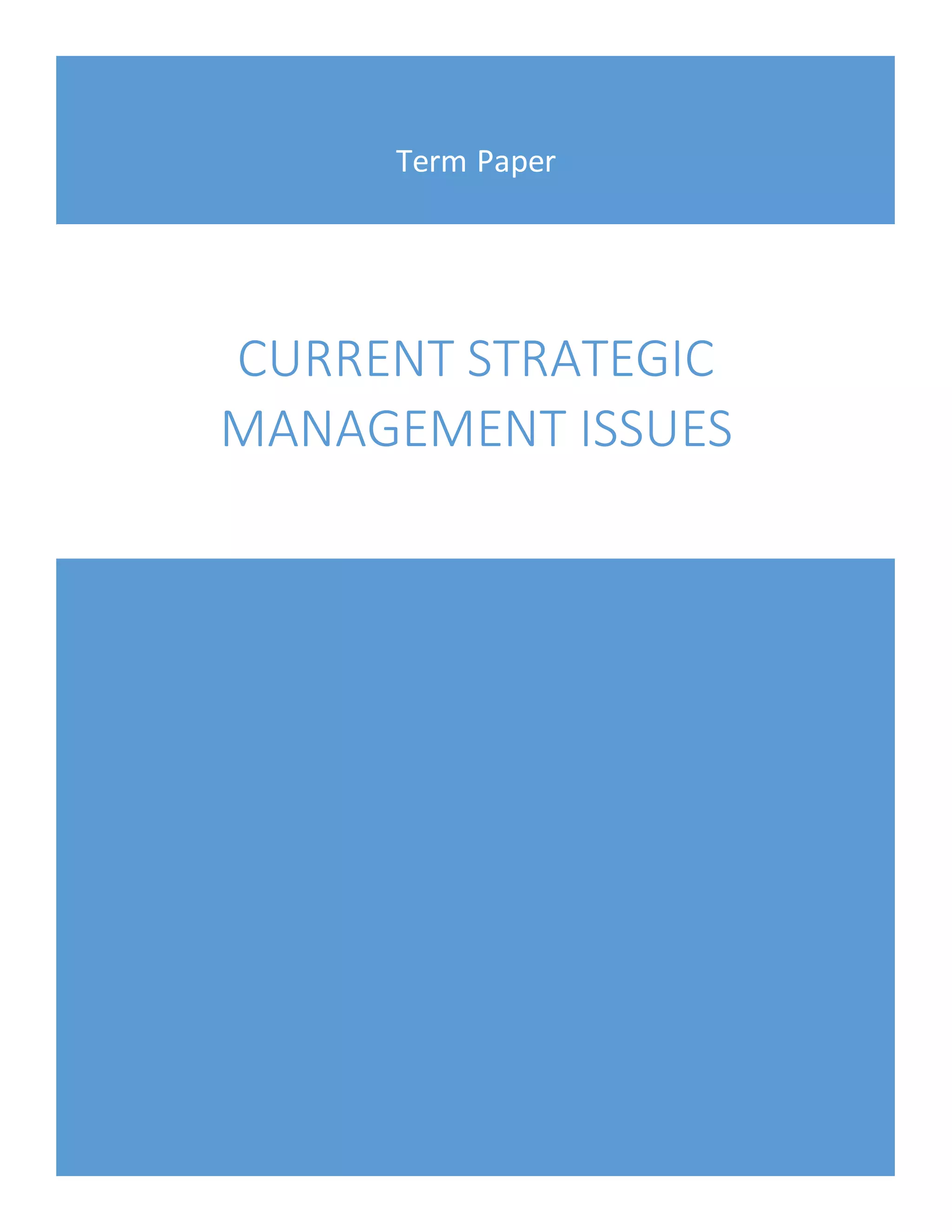 Term Paper - Current strategic management issues | DOCX