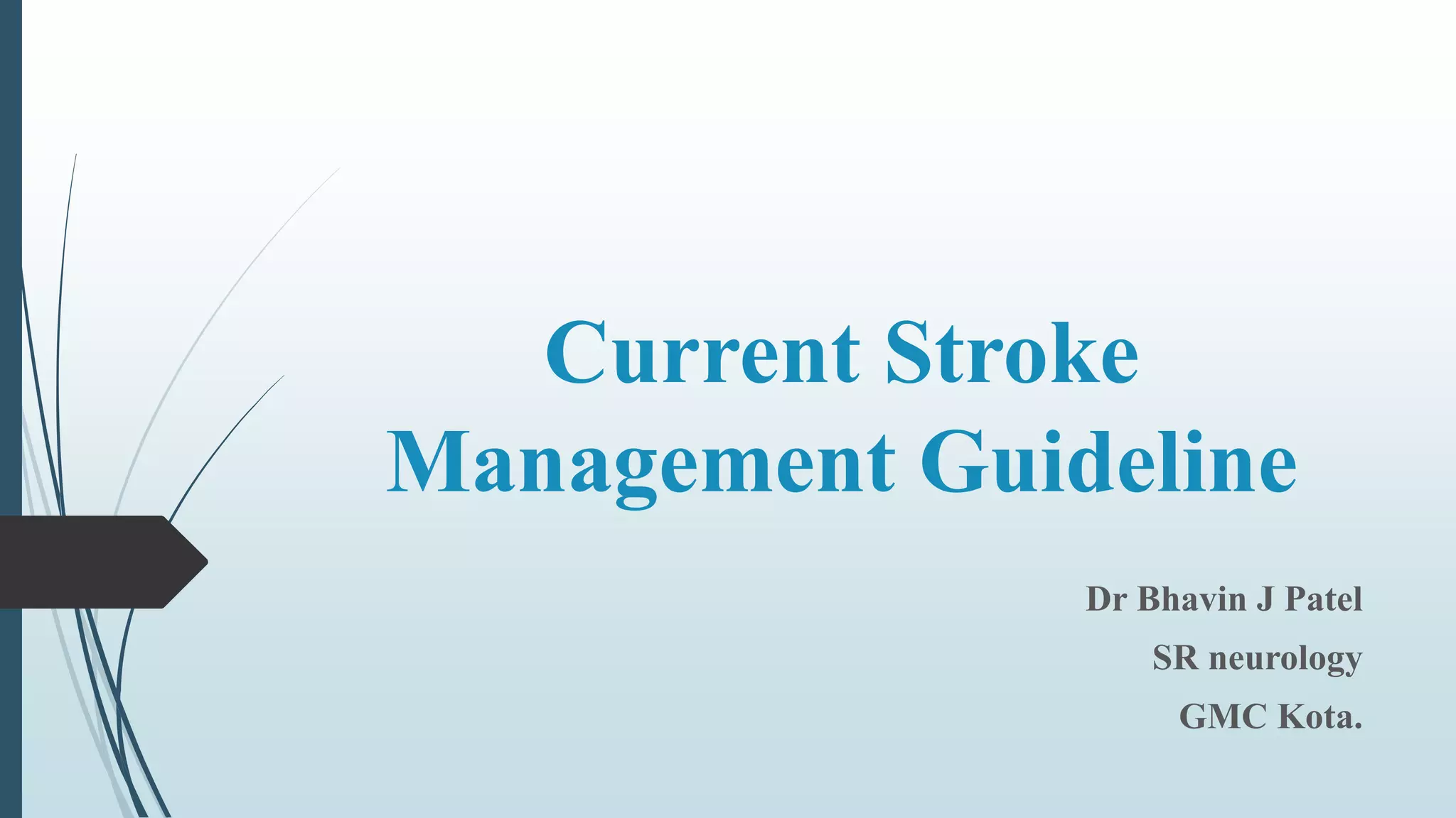Current stroke management guideline | PPTX