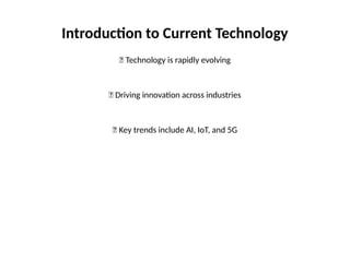 Current _ Technology_ Infographics .pptx