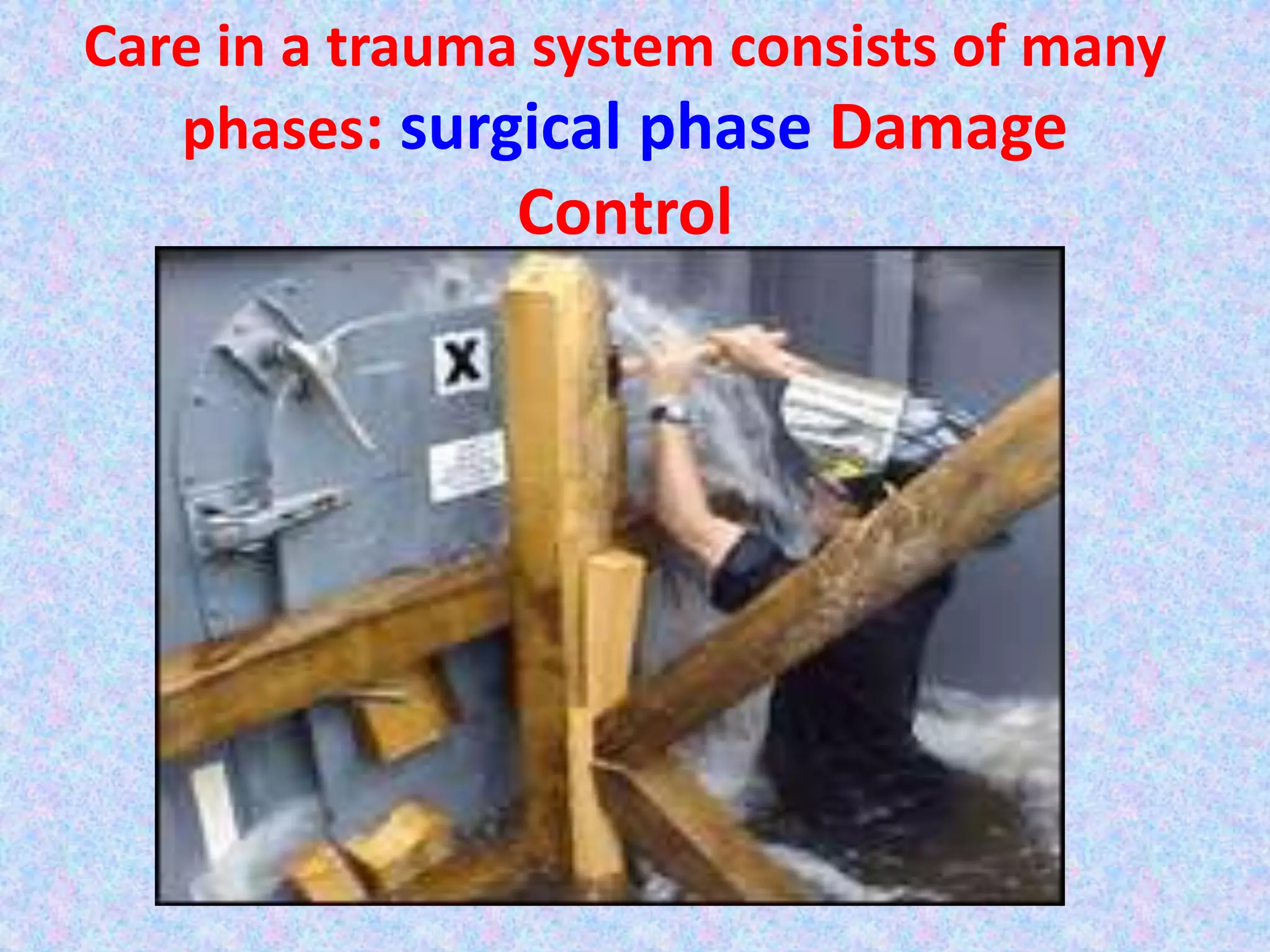 Current trauma manag, trauma system | PPTX