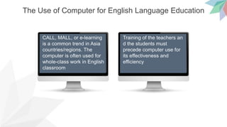 Current trends and issues in english language education in asia. | PPTX