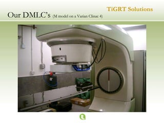 Multileaf Collimator, TPS and IVS from LinaTech | PPTX