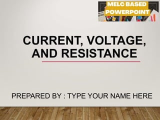 Current, Voltage, and Resistance.ppt