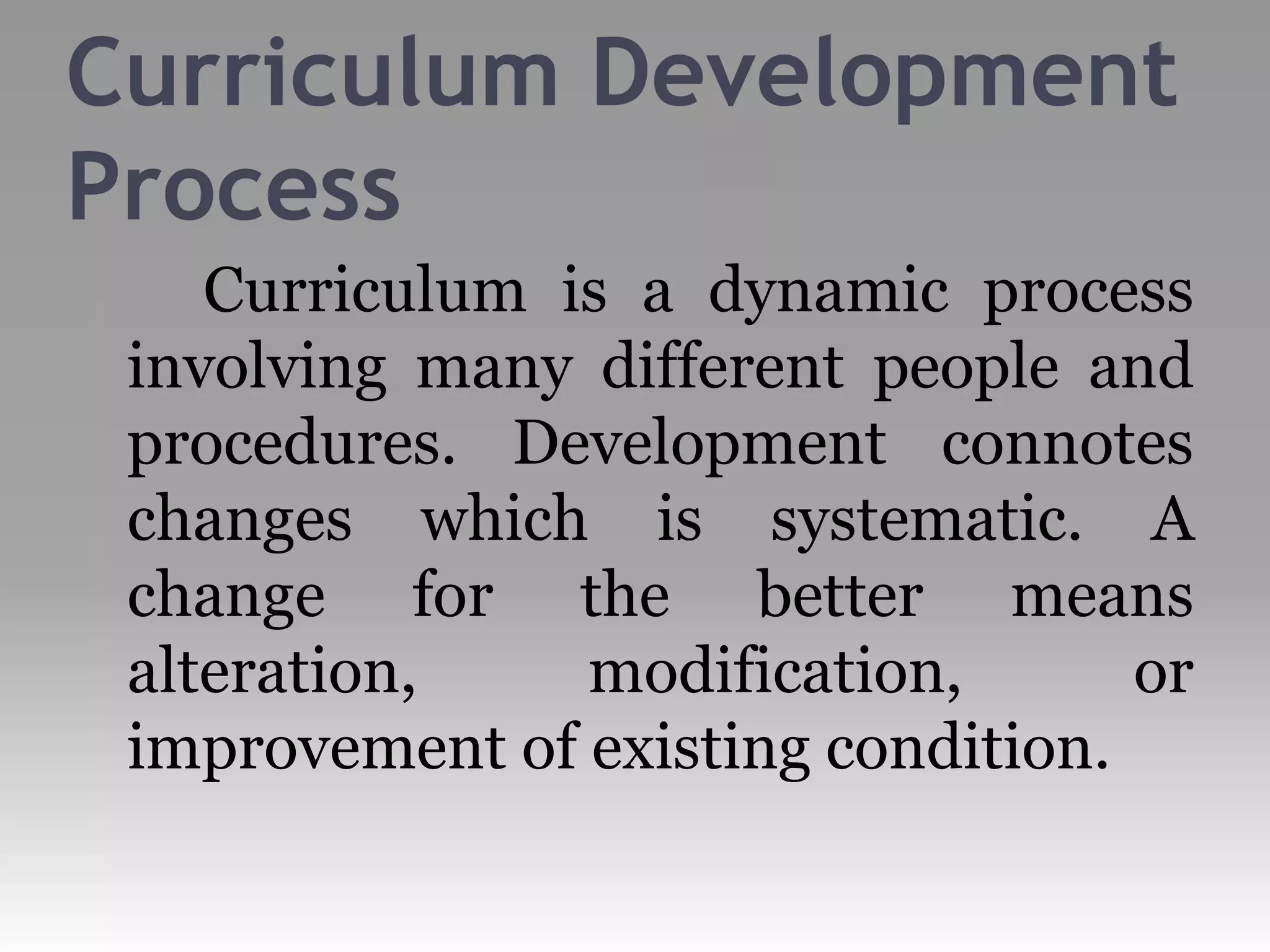 Curriculum development: Processes and models | PPTX