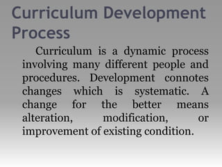 Curriculum development: Processes and models | PPTX