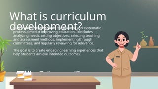 Curriculum-Development-and-Assessment-Current-Best-Practices.pptx
