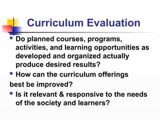 A PRESENTATION FOR CURRICULUM EVALUATION | PPT