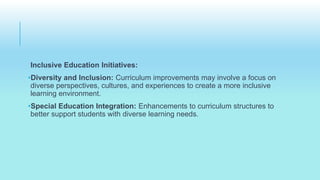 Curriculum-improvement - Education Course | PPTX